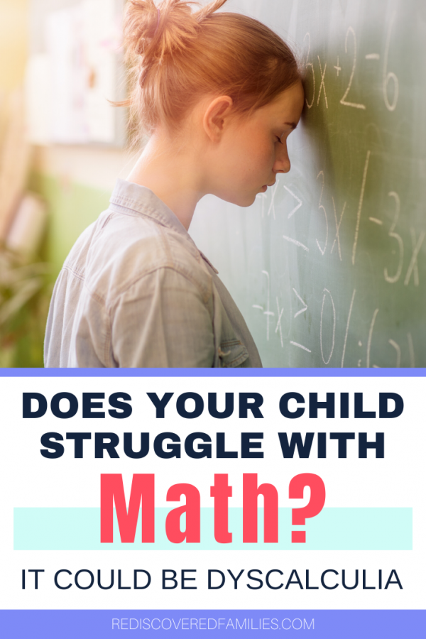 Dyscalculia: Is Your Child Struggling With Math? | Rediscovered Families