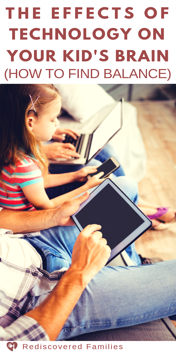 The Effects of Technology On Your Child's Brain (and how to set limits ...