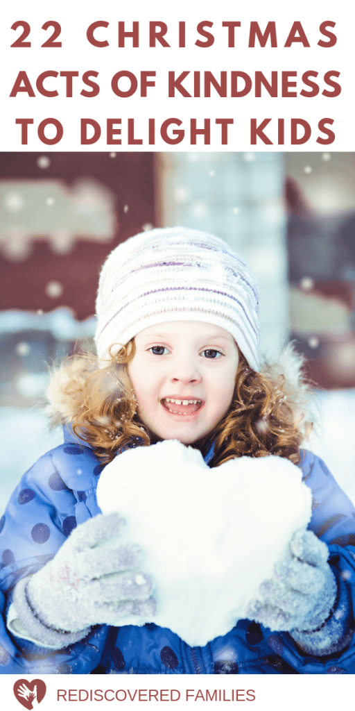 The Best Christmas Acts of Kindness For Families | Rediscovered Families