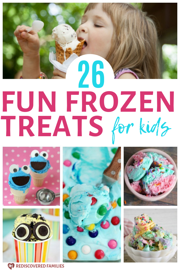 26 Fun Frozen Treats Your Kids Will Love | Rediscovered Families