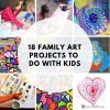 22 Awesome Family Art Projects Kids Will Love | Rediscovered Families