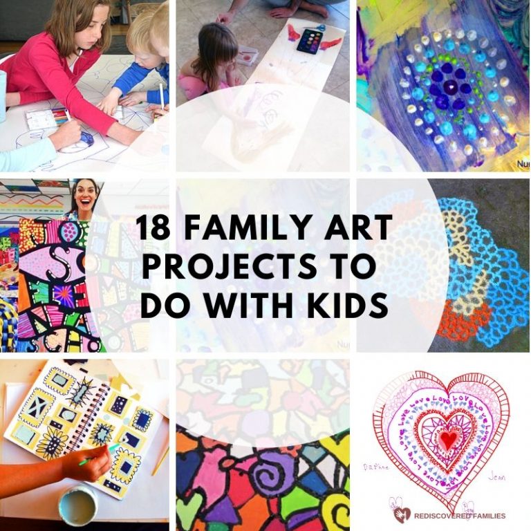 22 Awesome Family Art Projects Kids Will Love | Rediscovered Families