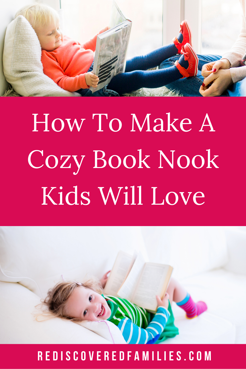 How To Design A Cozy Reading Nook For Kids | Rediscovered Families