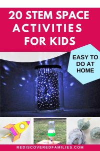 Top 20 Stem Space Activities Your Kids Will Love | Rediscovered Families