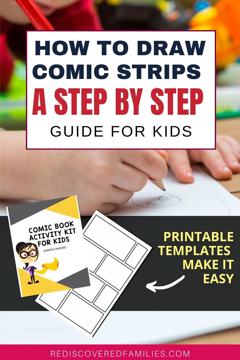 How To Draw Comic Strips: Step By Step | Rediscovered Families
