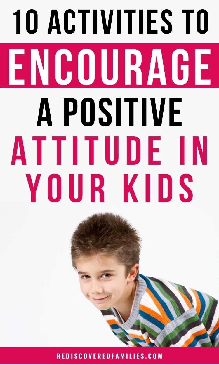 11 Activities to Encourage a Positive Attitude in Your Kids (free ...