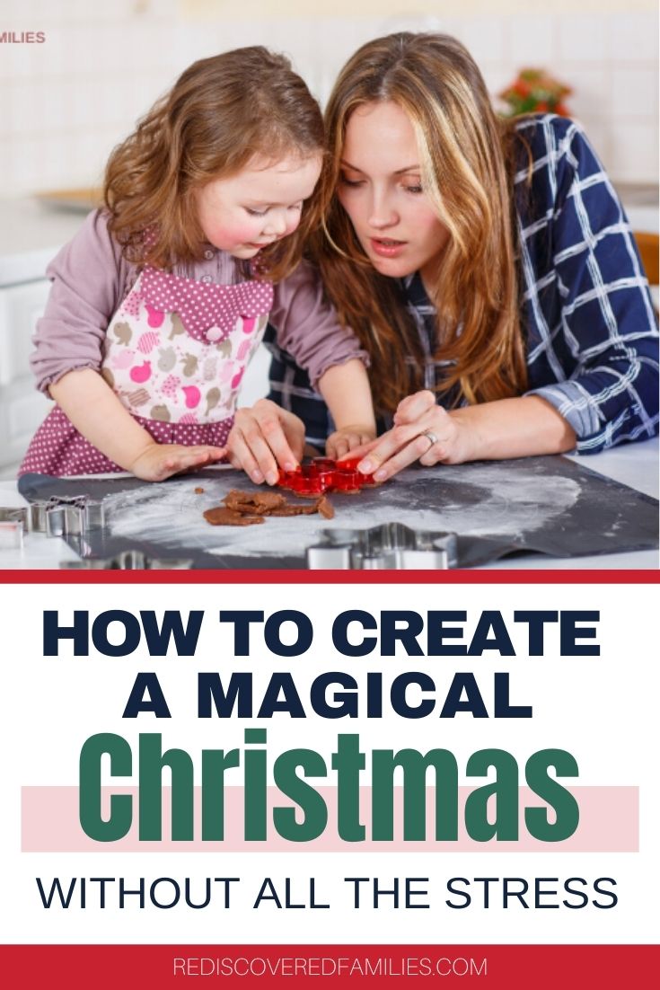Create a Simpler Christmas In 3 Steps| Rediscovered Families