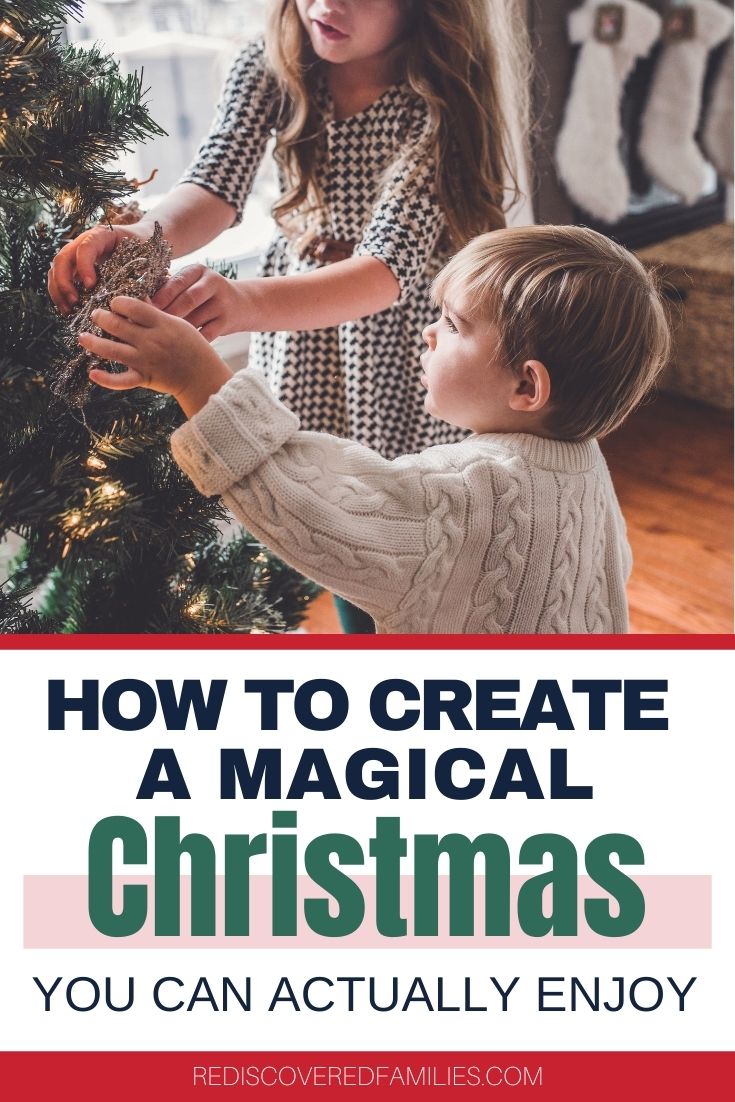 Create a Simpler Christmas In 3 Steps| Rediscovered Families