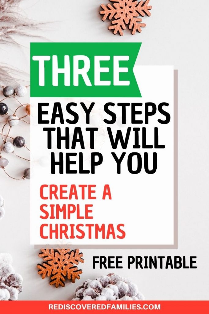 Create a Simpler Christmas In 3 Steps| Rediscovered Families