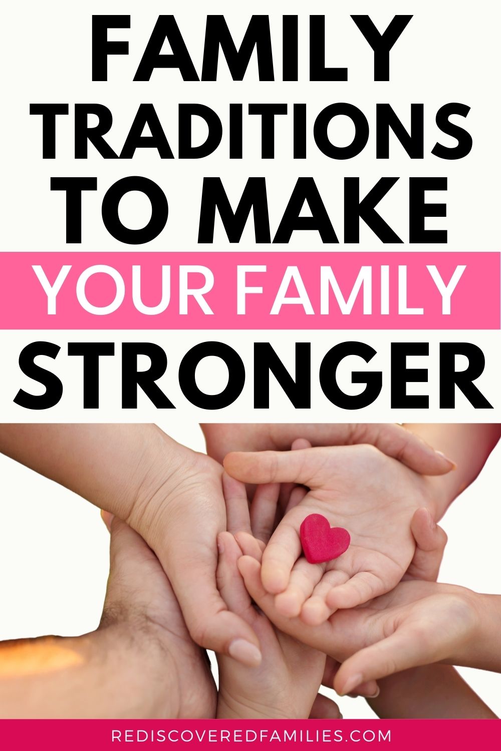 Traditions in the Family: Why You Need Them And How To Create Them