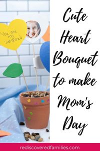 Mother’s Day Flower Craft for Kids: A Heart Bouquet