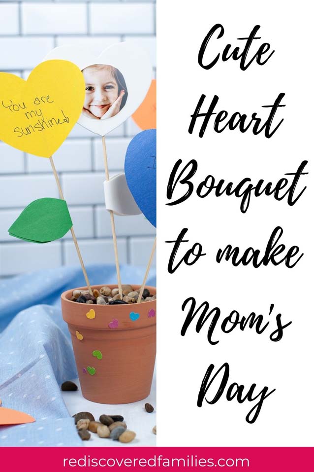 Mother’s Day Flower Craft for Kids: A Heart Bouquet