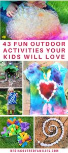 43 Fun Outdoor Activities For Kids To Try : Rediscovered Families