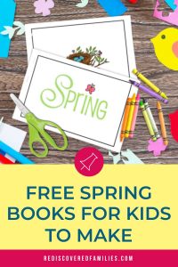 Making Books With Children (Spring Project) | Rediscovered Families
