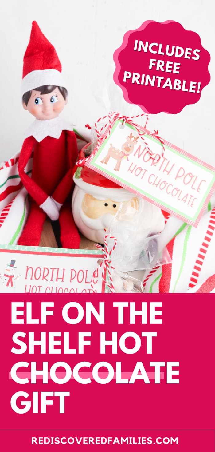 Easy Elf On The Shelf Hot Chocolate Gift | Rediscovered Families