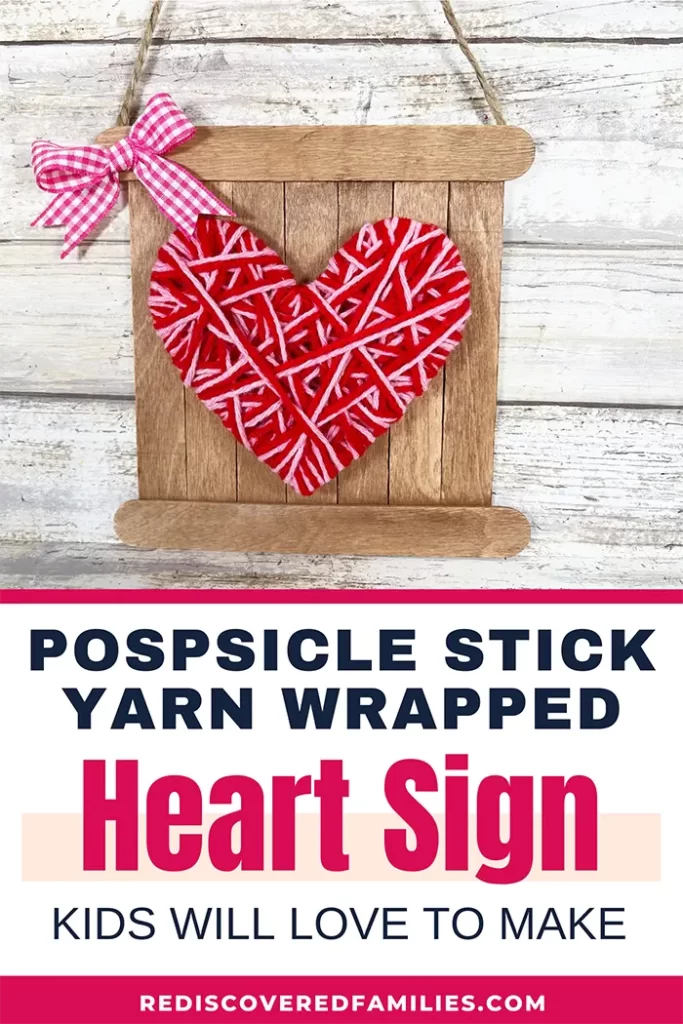 Yarn Wrapped Heart Sign For Kids To Make | Rediscovered Families