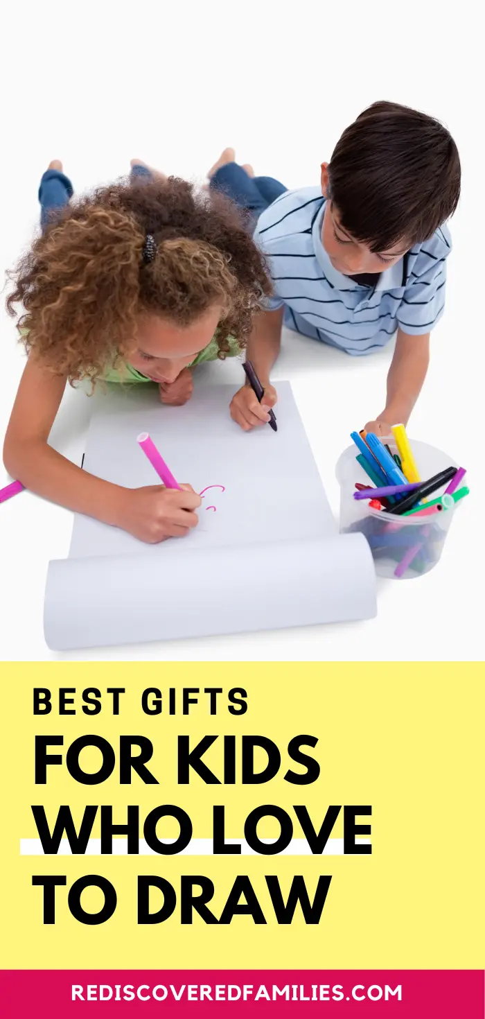 Best Gifts For Kids Who Love To Draw | Rediscovered Families