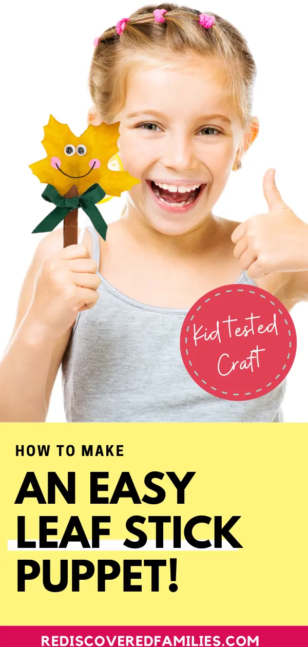 DIY Leaf Puppets: A Fun Fall Activity | Rediscovered Families