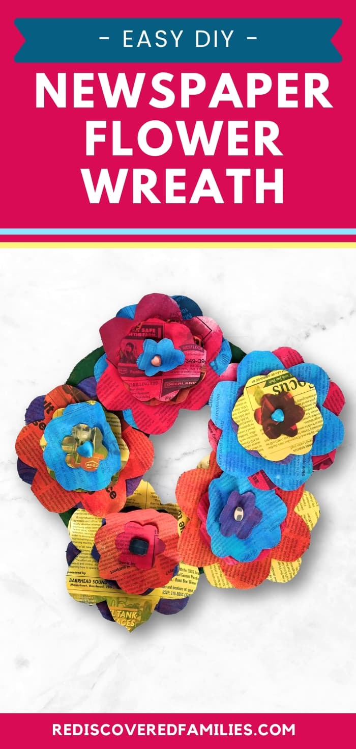 Newspaper Flowers: An Easy Recycled Craft | Rediscovered Families