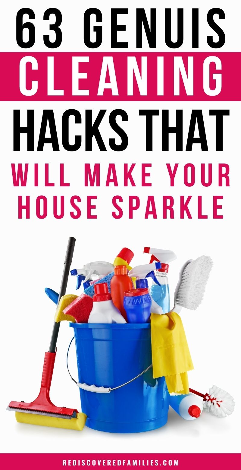 63 Simple Cleaning Hacks To Get The Job Done | Rediscovered Families