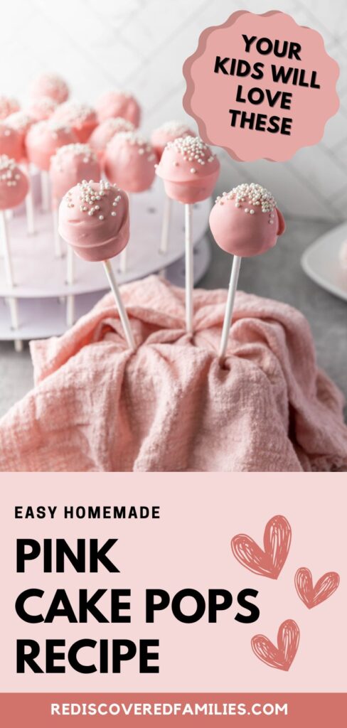 How To Make Perfect Pink Cake Pops | Rediscovered Families