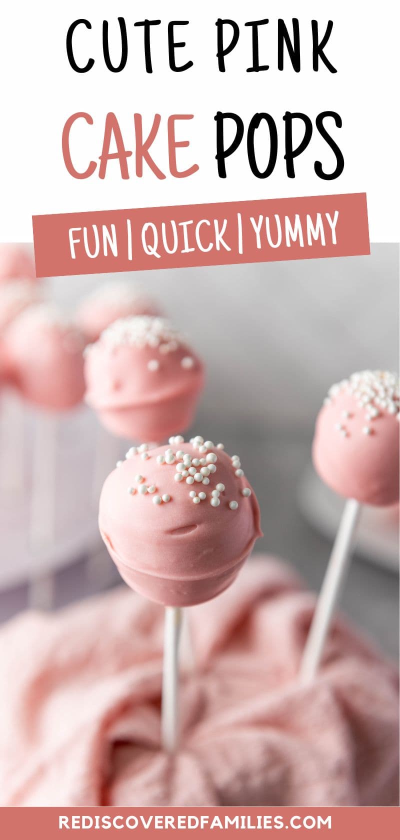 How To Make Perfect Pink Cake Pops | Rediscovered Families
